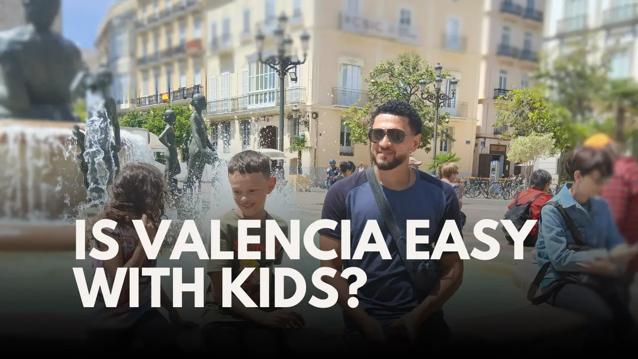 Is Valencia Easy with Kids? Honest First Impressions